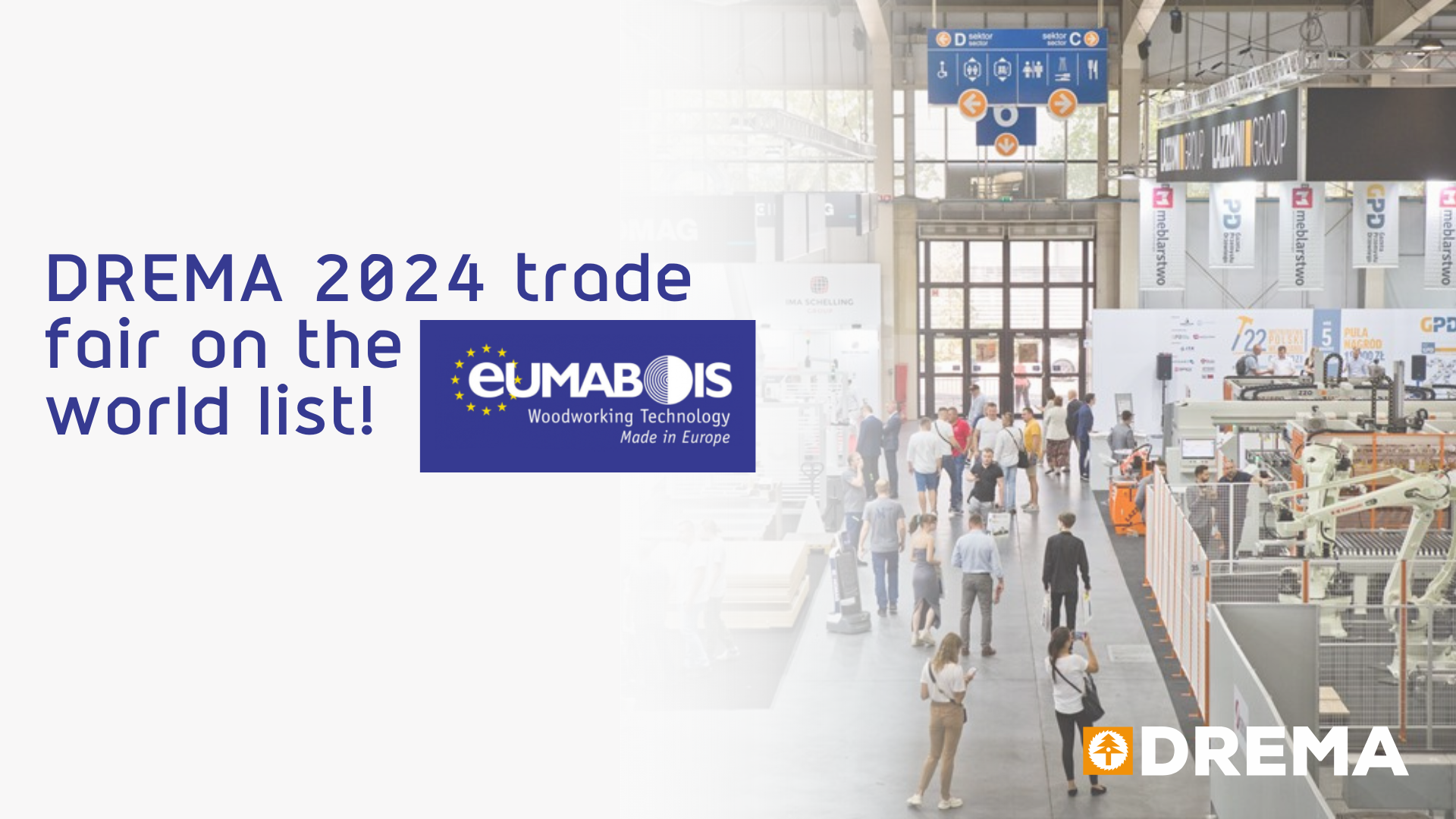 DREMA 2024 trade fair on the EUMABOIS world list! - News - Drema
