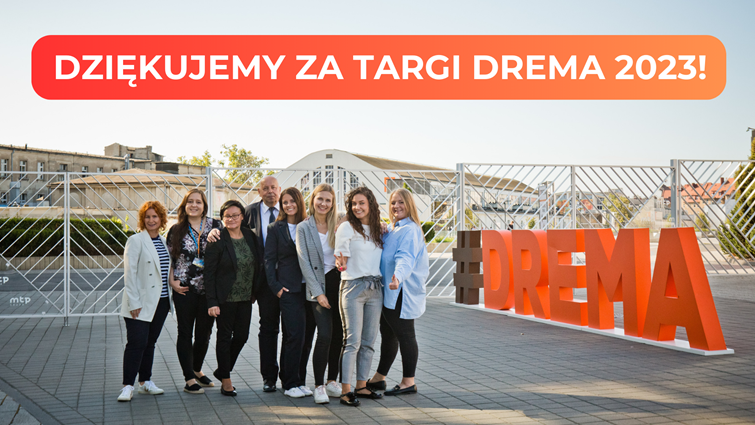 Dziękujemy, że byliście z nami - DREMA 2023! - Aktualności - Drema